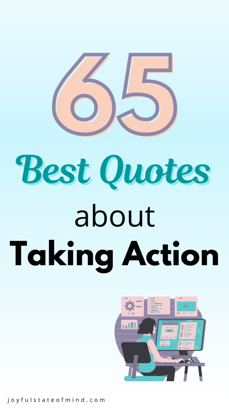 65 Powerful Quotes About Taking Action to Fuel Your Fire - Joyful State ...