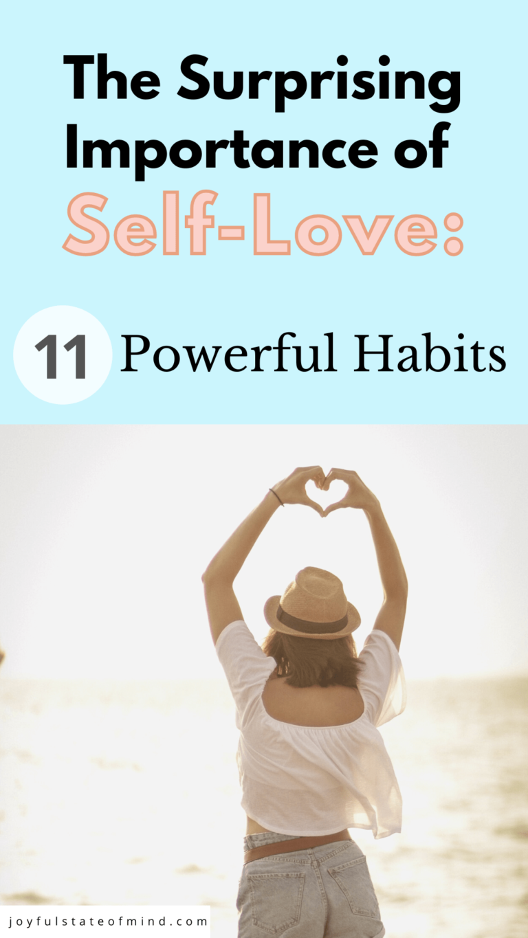 The Surprising Importance of Self-Love: 11 Powerful Habits - Joyful ...
