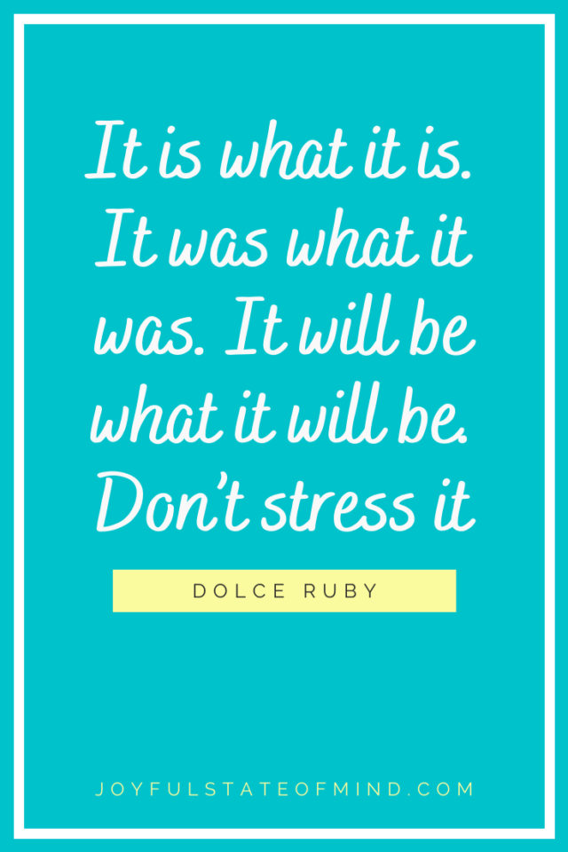 30 Powerful Stress-Relief Quotes - Joyful State of Mind