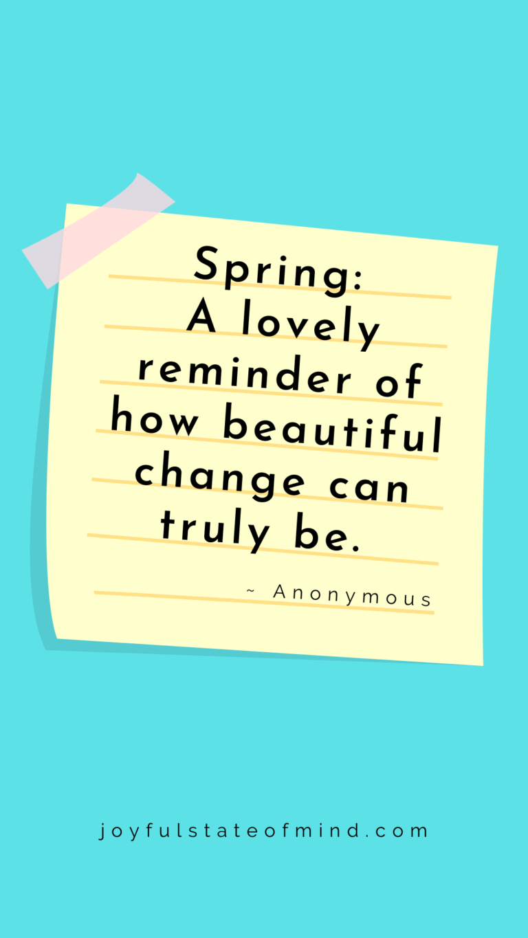 31 Uplifting Spring Quotes to Brighten Your Day - Joyful State of Mind