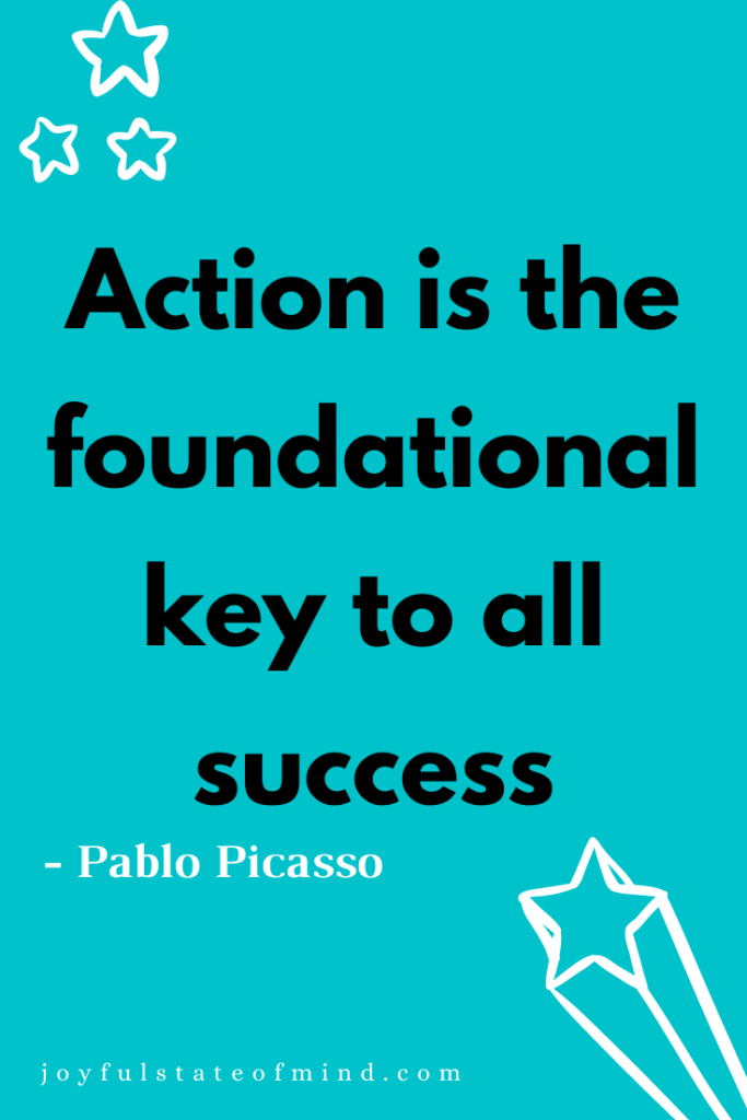 56 Powerful Quotes To Help Motivate You Into Action - Joyful State Of Mind