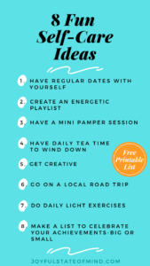 8 Fun Self-Care Ideas To Try - Joyful State of Mind
