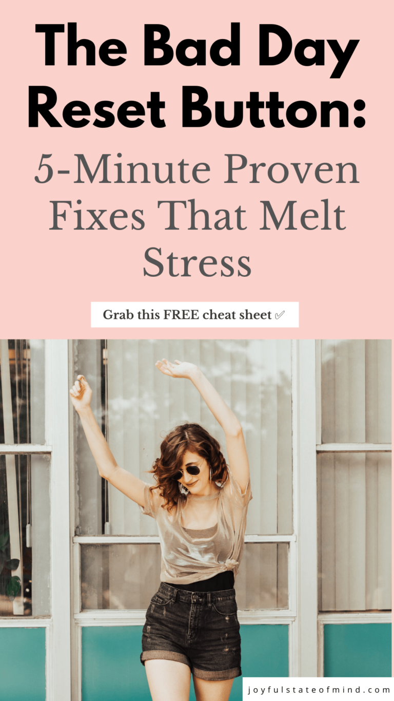 How To Make a Bad Day Better: 10 Proven + Quick Strategies - Joyful ...