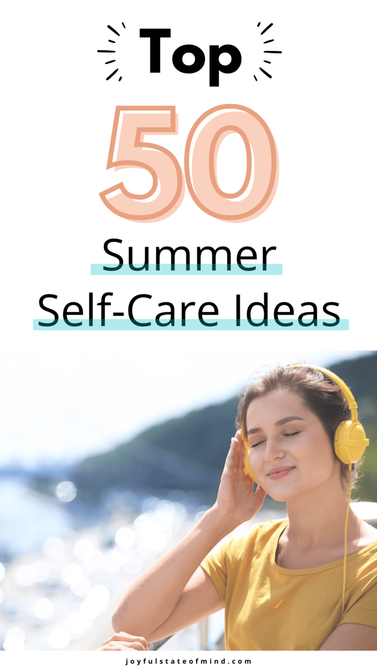 50 Ultimate Summer Self Care Ideas For Relaxation + Fun - Joyful State ...