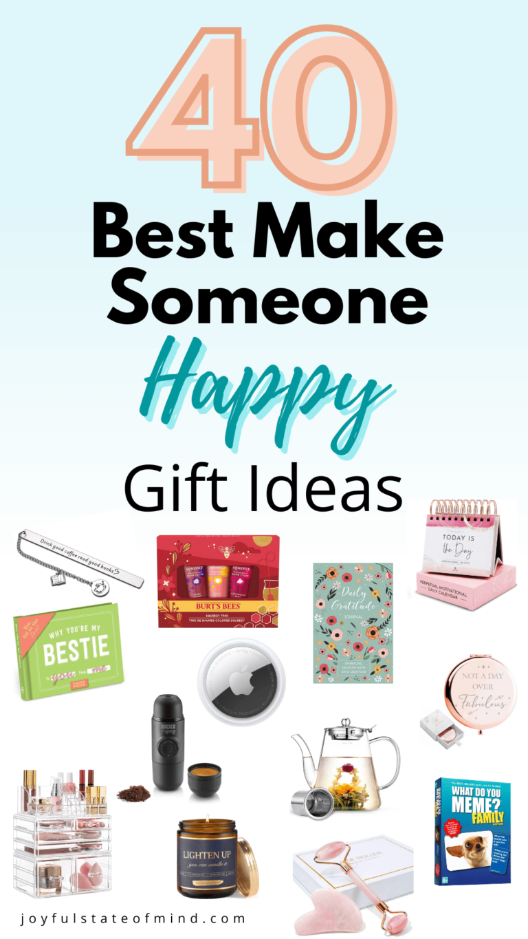 The 40 Best Thoughtful Gifts To Make Someone Happy - Joyful State of Mind