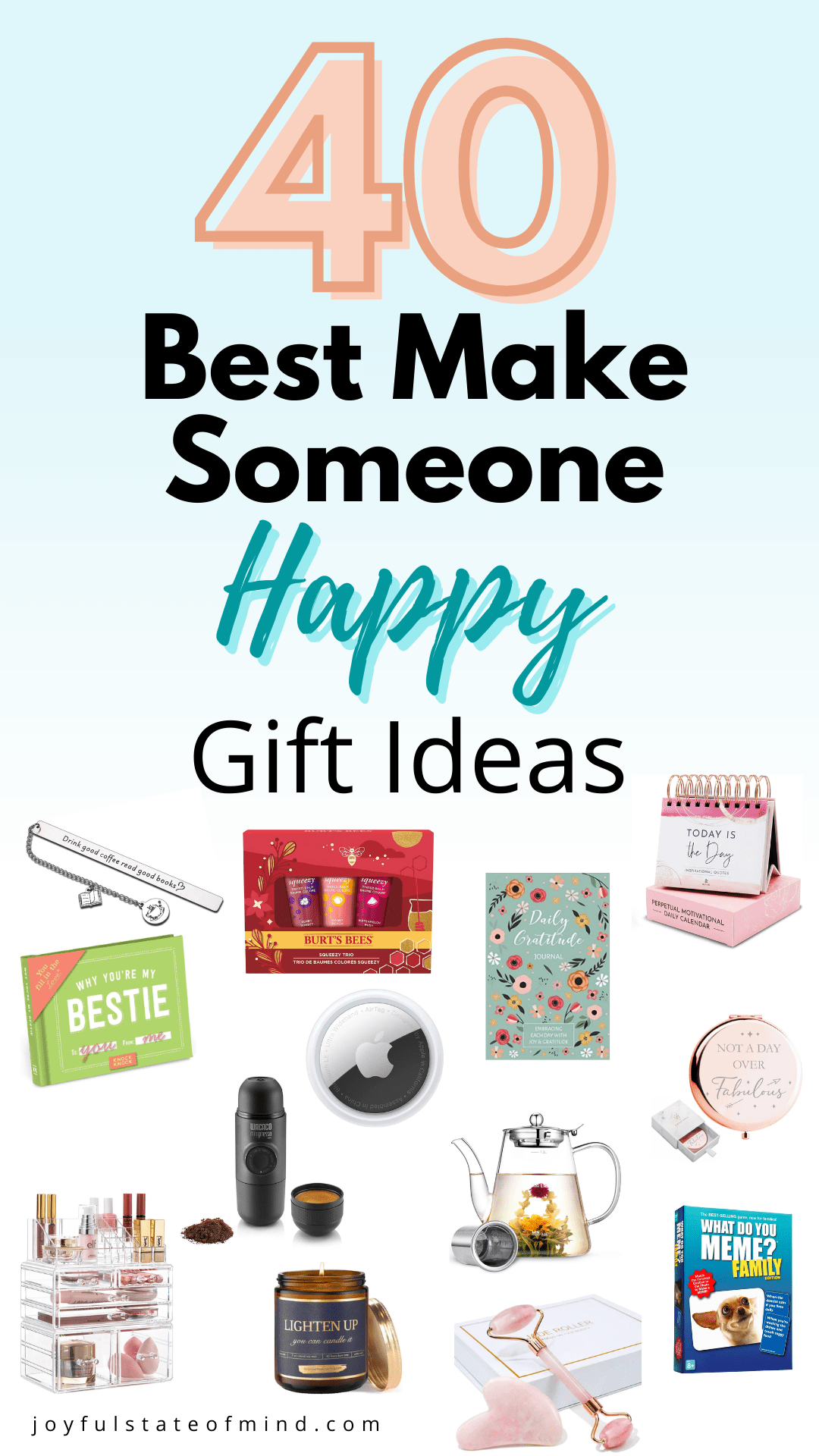 The 40 Best Thoughtful Gifts To Make Someone Happy - Joyful State of Mind