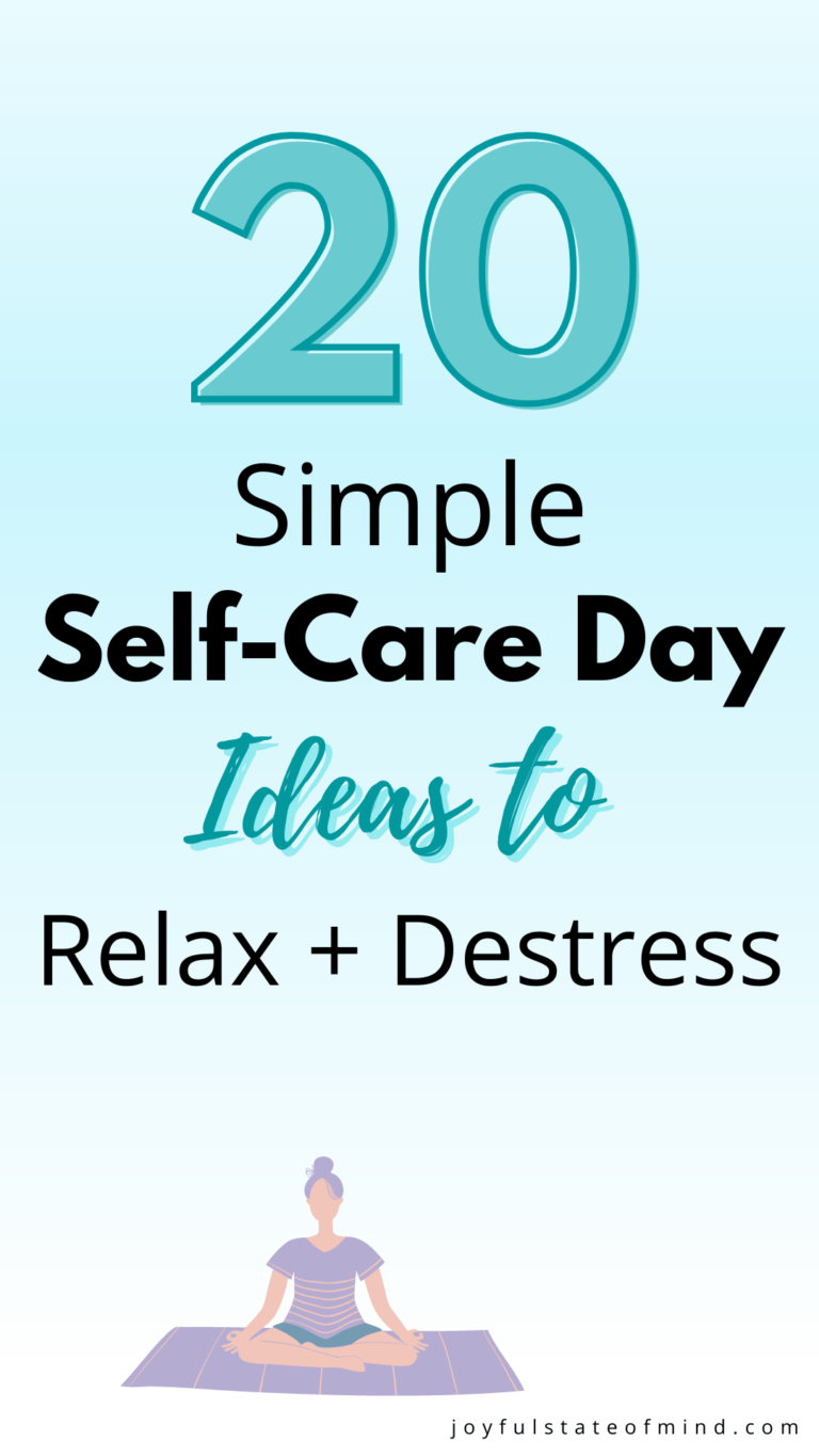 20 Simple Self Care Day Ideas To Relax & Destress - Joyful State of Mind