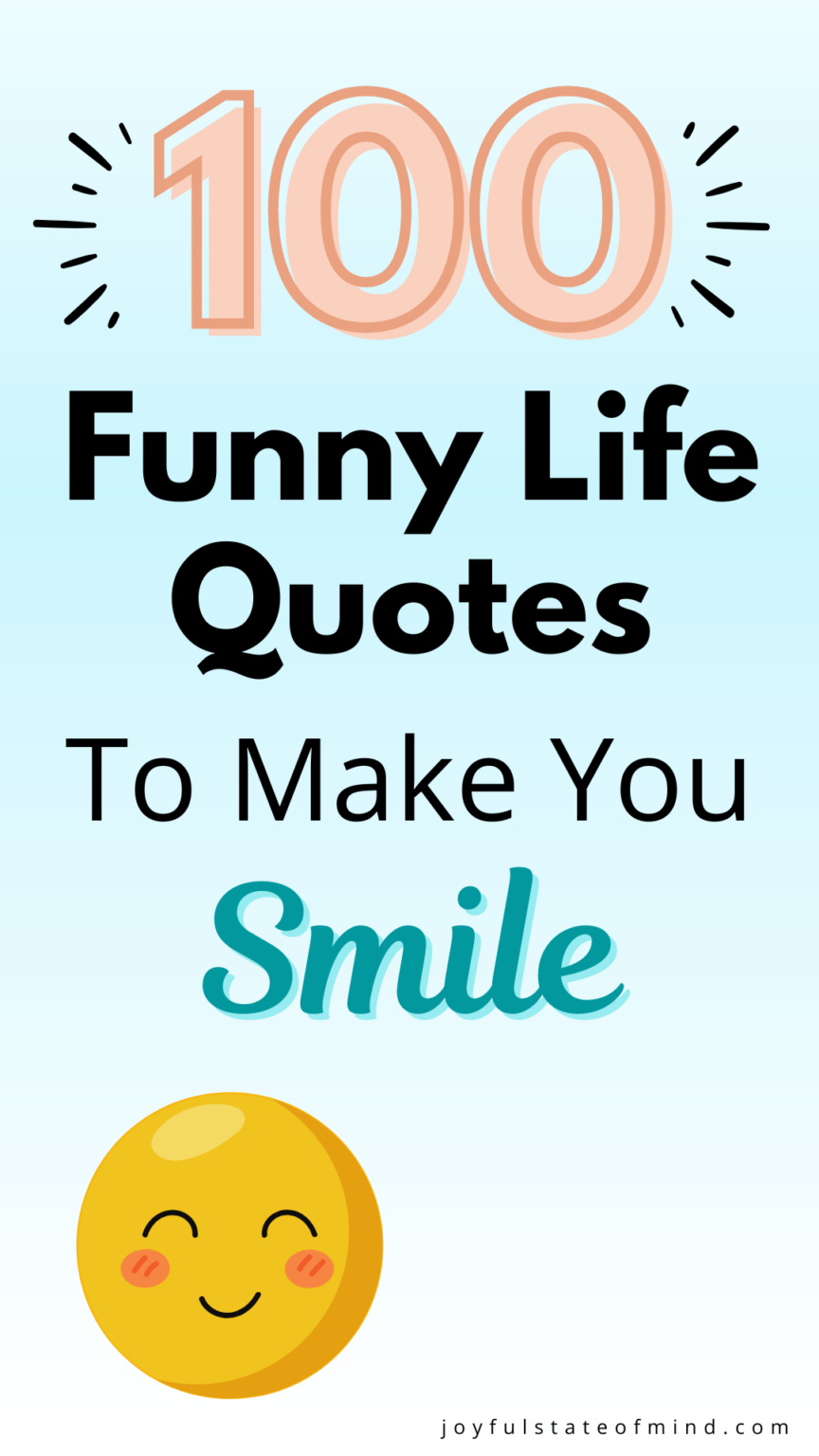 100+ Hilariously Funny Quotes About Life Lessons - Joyful State of Mind