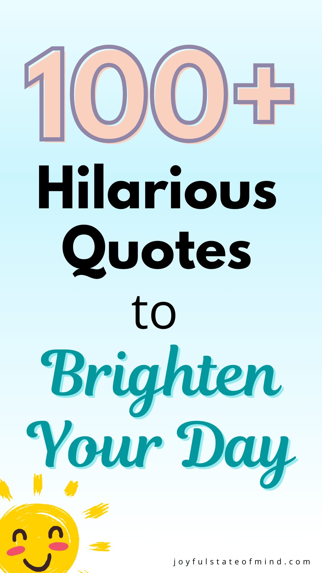 100+ Hilariously Funny Quotes About Life Lessons - Joyful State of Mind