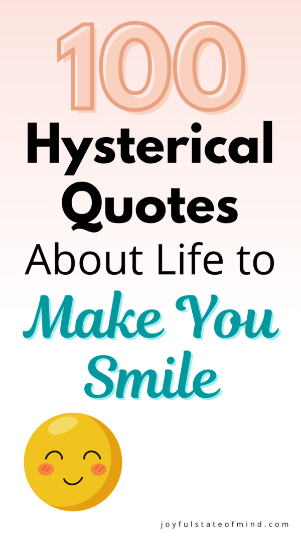 100+ Hilariously Funny Quotes About Life Lessons - Joyful State of Mind