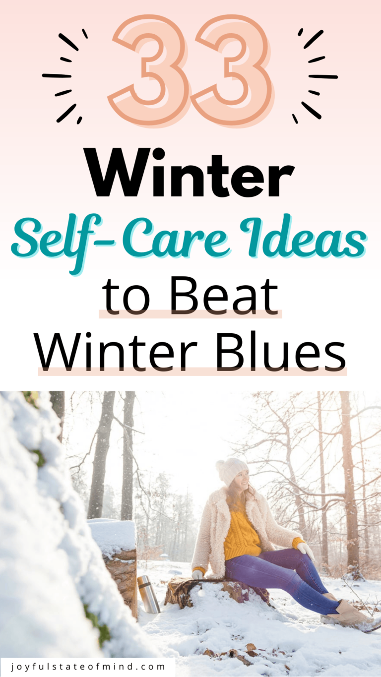 33 Winter Self-Care Ideas to Stay Happy & Healthy - Joyful State of Mind