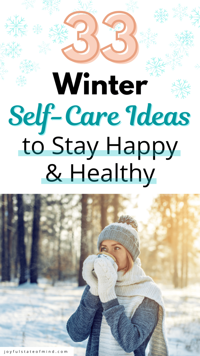 33 Winter Self-Care Ideas to Stay Happy & Healthy - Joyful State of Mind