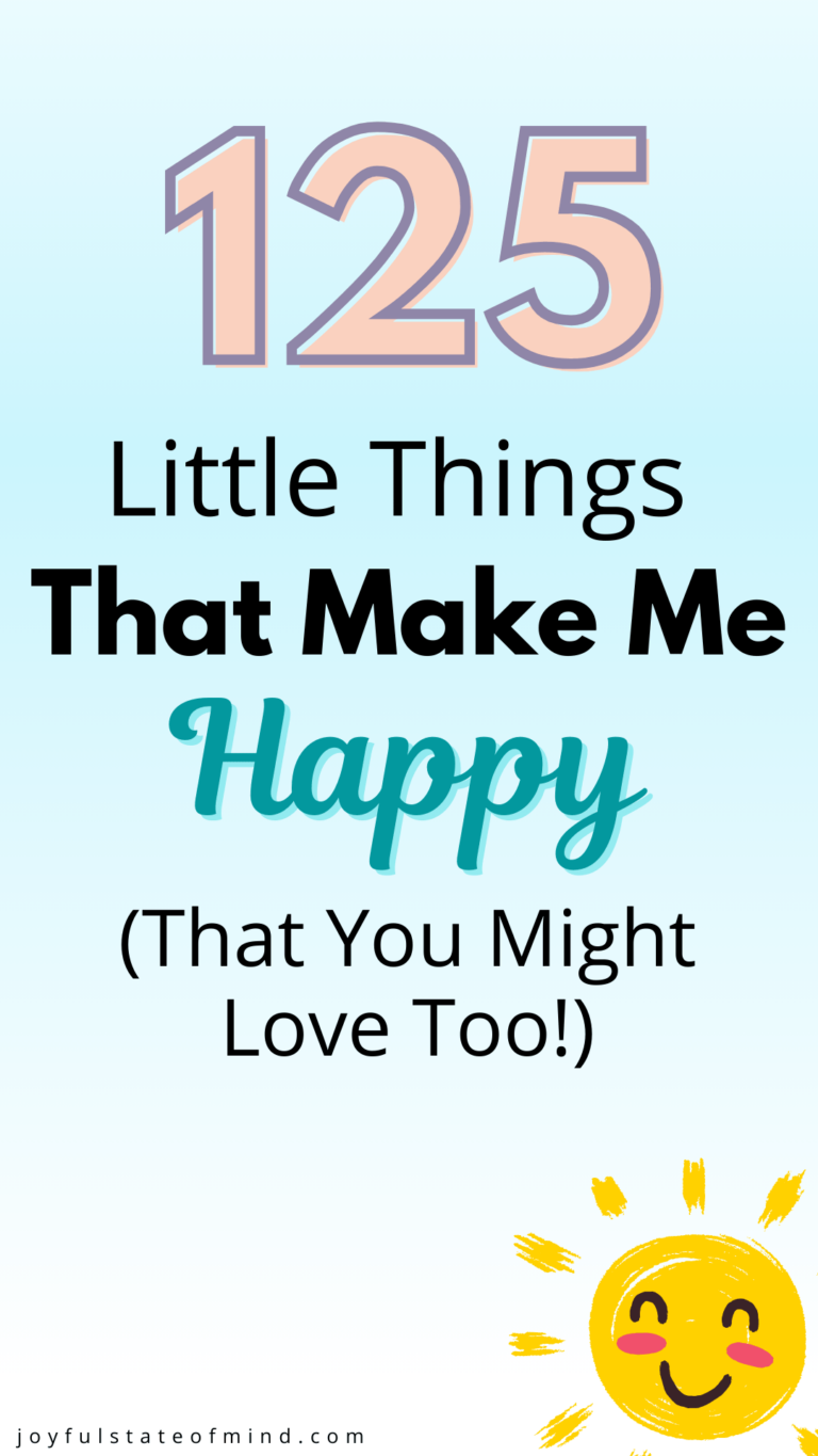 125 Things That Make Me Happy & Can Brighten Your Day Too! - Joyful ...
